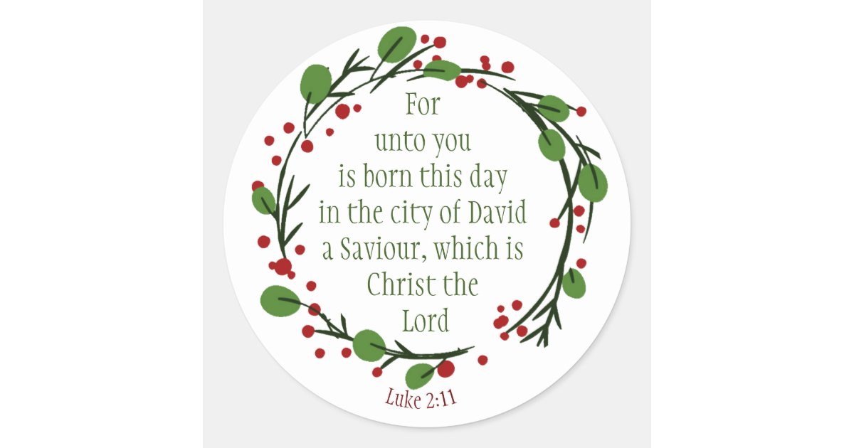 Luke 2:11 Christian Christmas Scripture Wreath Classic Round Sticker ...