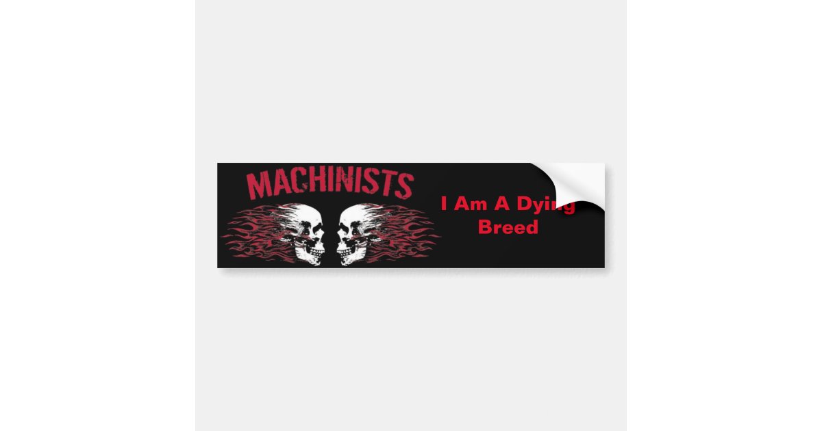 Machinist bumper sticker | Zazzle