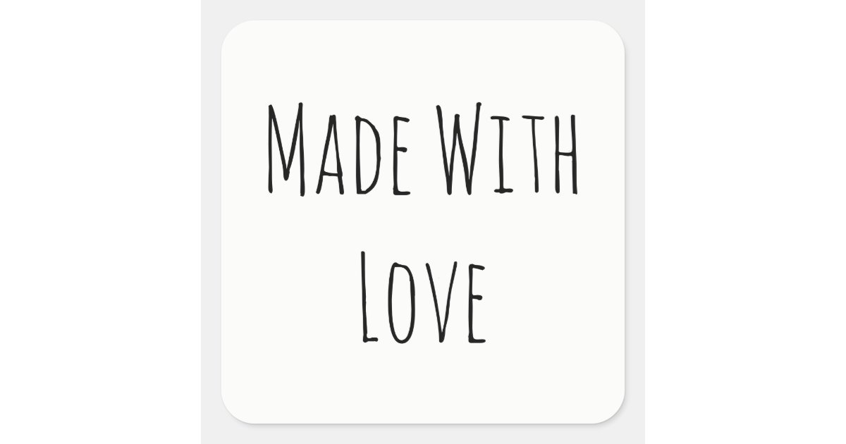 Made With Love Square Sticker | Zazzle