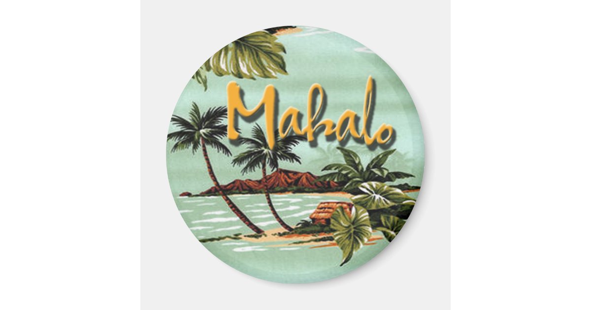 Mahalo Hawaiian Island Sticker Magnet | Zazzle