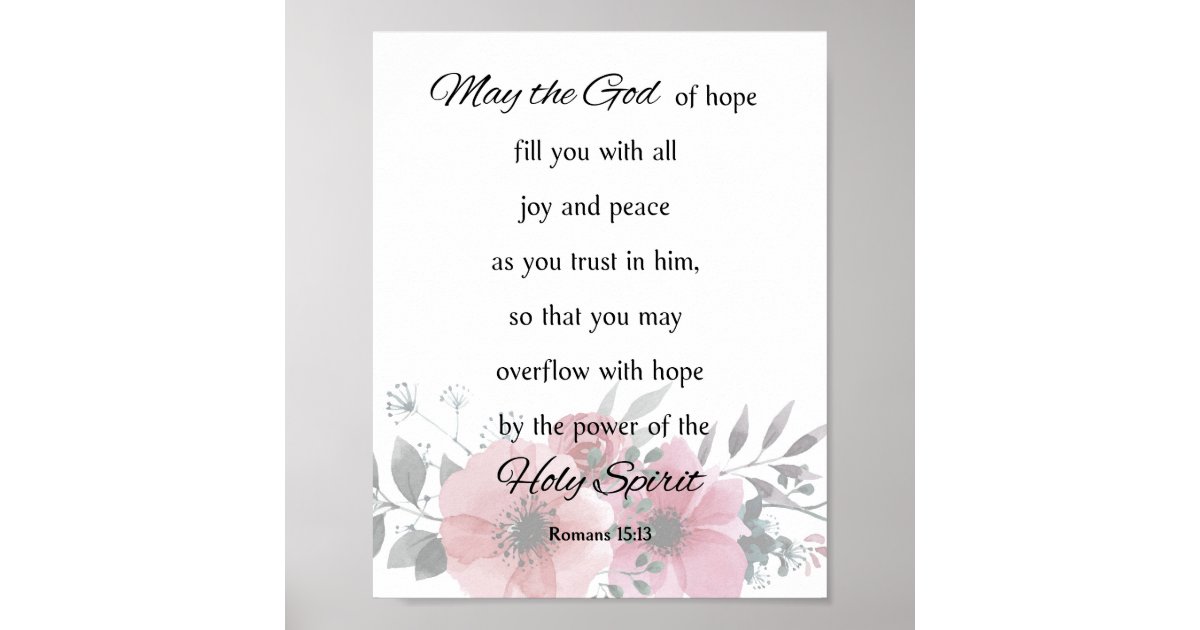 May the God of hope fill you Poster | Zazzle