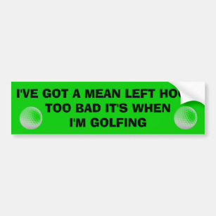 Funny Golf Bumper Stickers, Car Stickers & Car Decals | Zazzle CA