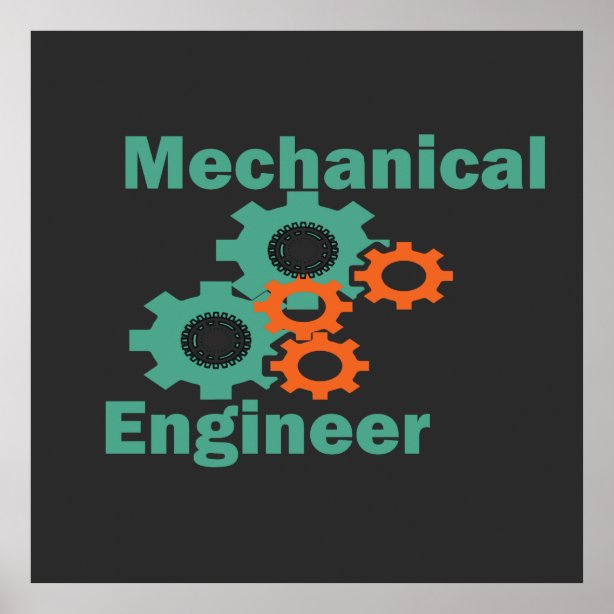 Mechanical Engineer Posters, Prints & Poster Printing | Zazzle CA