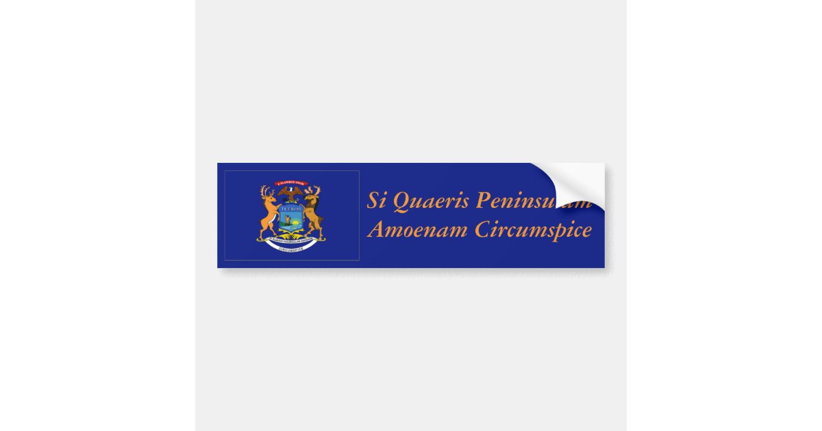 Michigan State Motto Bumper Sticker | Zazzle