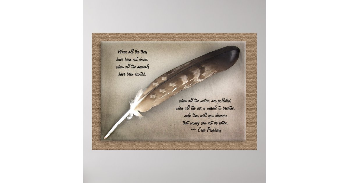 Native American Indian Cree Prophecy eagle feather Poster | Zazzle