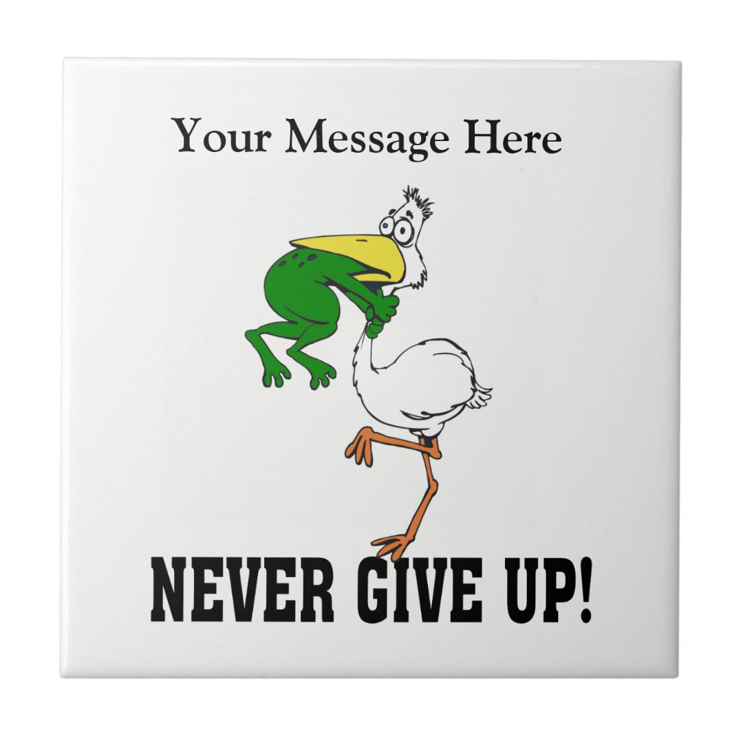 Never Give Up Frog Choking Bird Tile | Zazzle