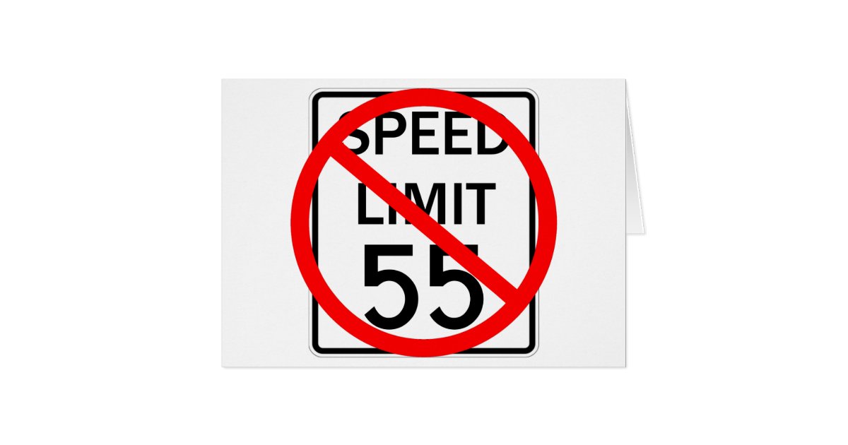 No 55 mph Speed Limit Sign | Zazzle