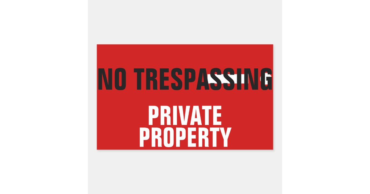 No trespassing private property stickers | Zazzle