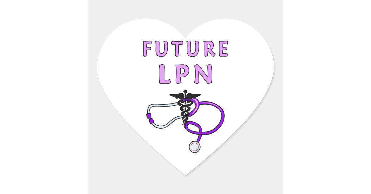 Nurse Future LPN Heart Sticker | Zazzle