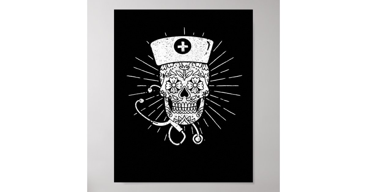 Nurse sugar skull stethoscope RN Poster | Zazzle