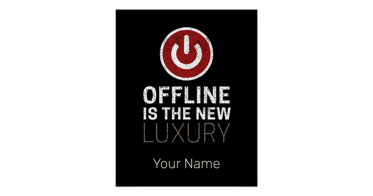 Offline Is The New Luxury Saying Pause Vintage Poster | Zazzle