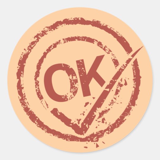 OK STAMP CLASSIC ROUND STICKER | Zazzle.ca