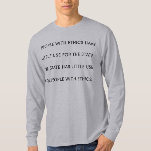 Ethics T-Shirts & Shirt Designs | Zazzle.ca