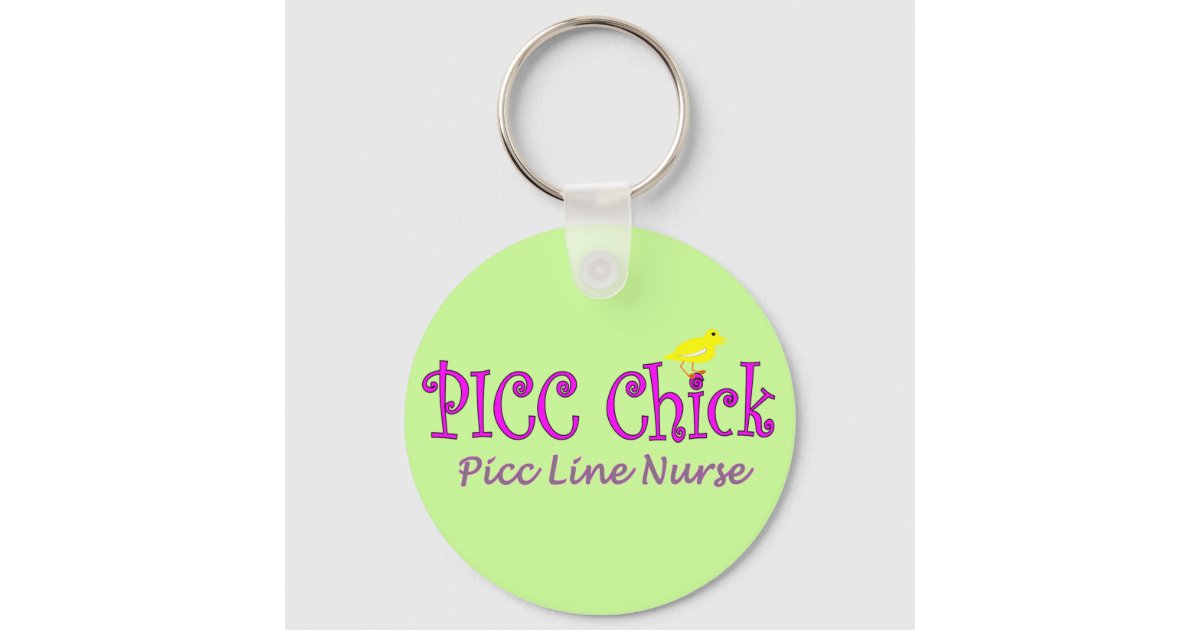 PICC Chick---PICC LINE Insertion NurseGifts Keychain | Zazzle