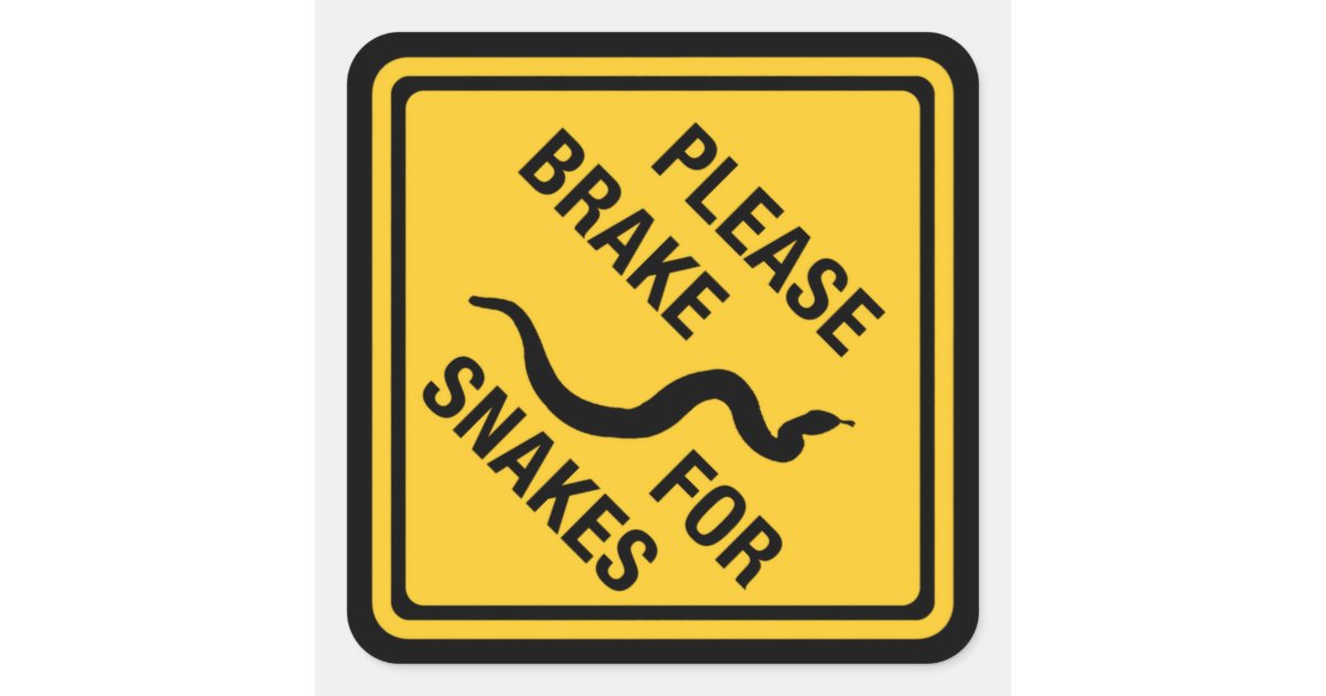 Please Brake For Snakes, Traffic Sign, Canada Square Sticker | Zazzle