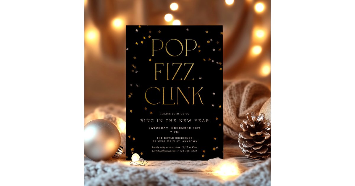 Pop Fizz Clink Black Gold New Year's Eve Party Invitation | Zazzle