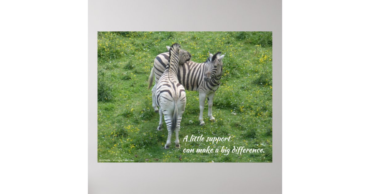 Poster Un peu de soutien peut faire une grande différence | Zazzle.ca