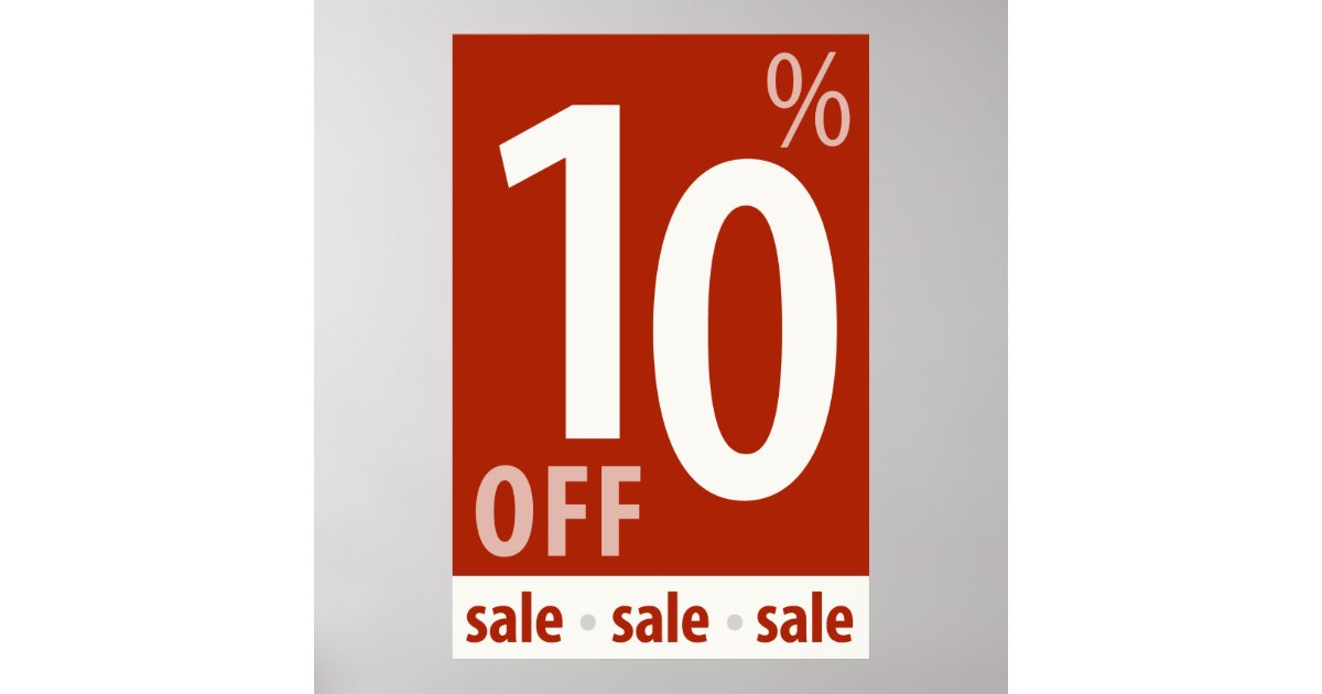 Powerful 10% OFF SALE Sign - retail sales poster | Zazzle