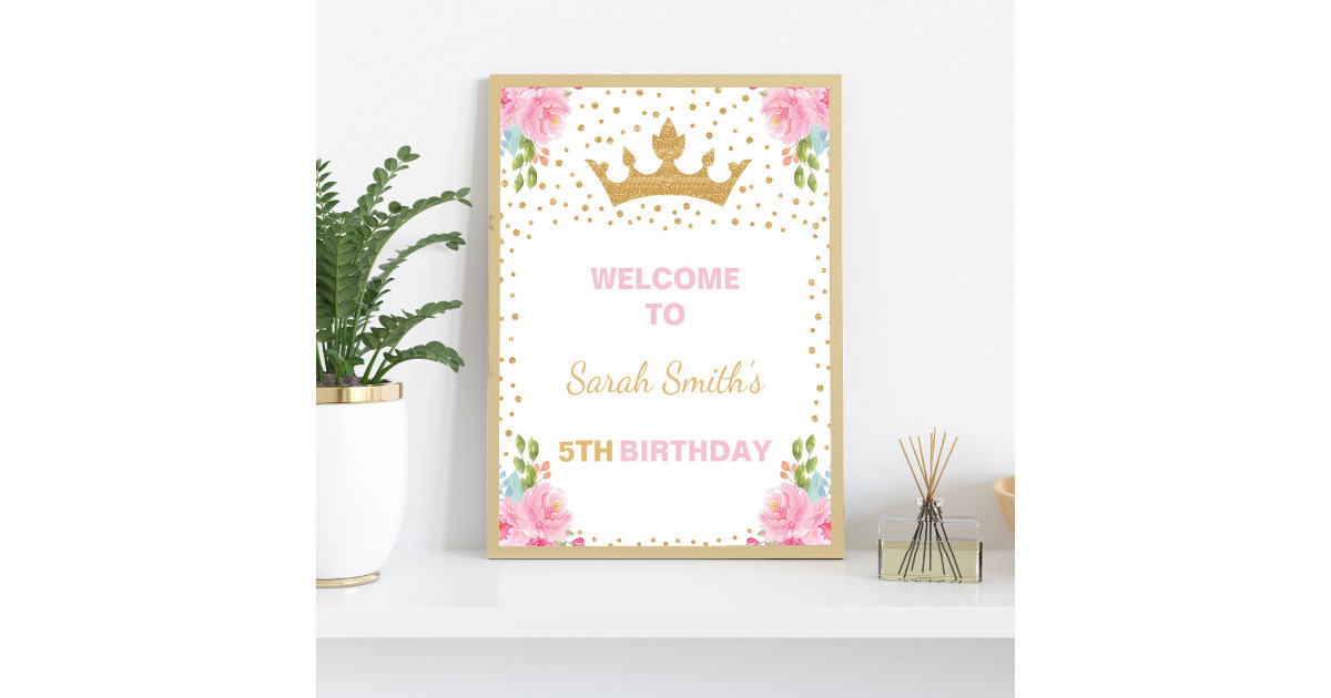 Princess Welcome Sign, Princess Birthday Welcome Poster | Zazzle