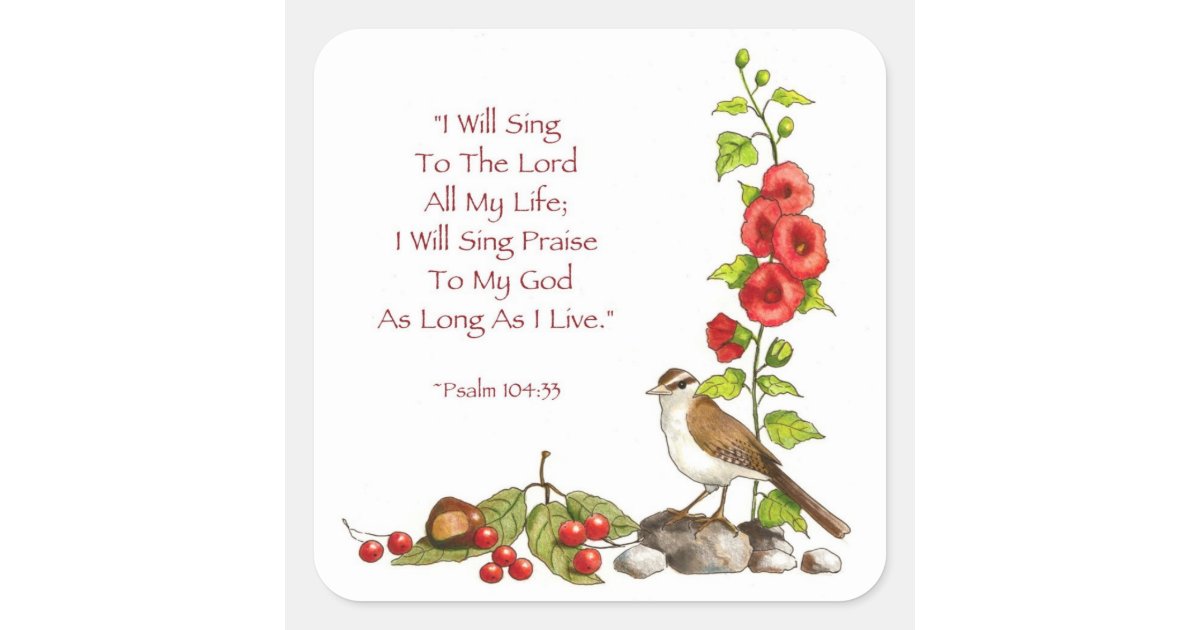Psalms: Bible: Colour Pencil Drawing: Birds, Prais Square Sticker | Zazzle