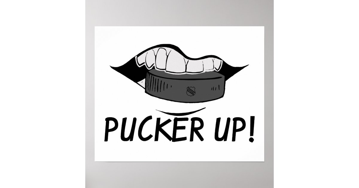 Pucker Up Hockey Puck Poster | Zazzle