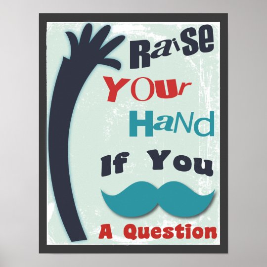 Raise Your Hand Classroom Poster | Zazzle.ca