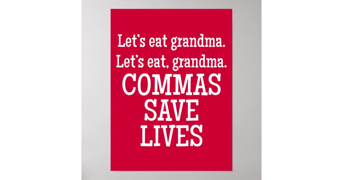 Red and White Commas Save Lives Funny Poster | Zazzle