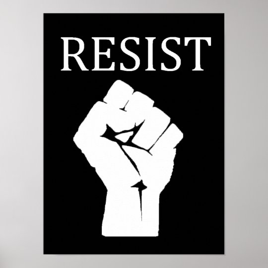 RESIST Fist Anti Donald Trump Poster | Zazzle.ca