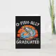 Retro O-fish-ally Graduated Senior Graduation Fish Card | Zazzle
