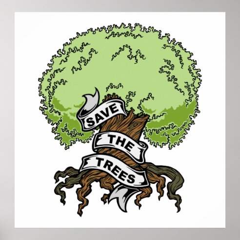 Save The Forest Posters, Prints & Poster Printing | Zazzle CA