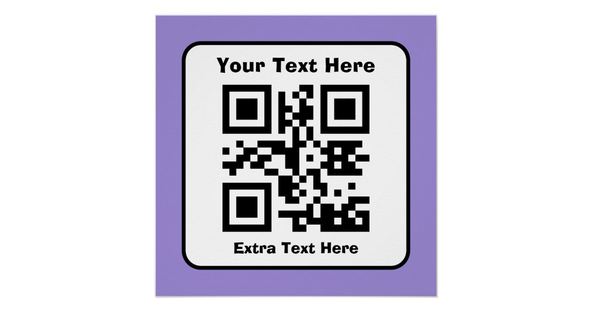 Scannable QR Code Template w/Editable Text Poster | Zazzle