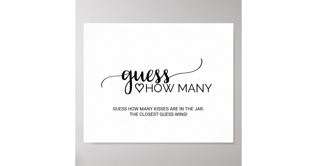 Simple Black Calligraphy Guess How Many Sign | Zazzle