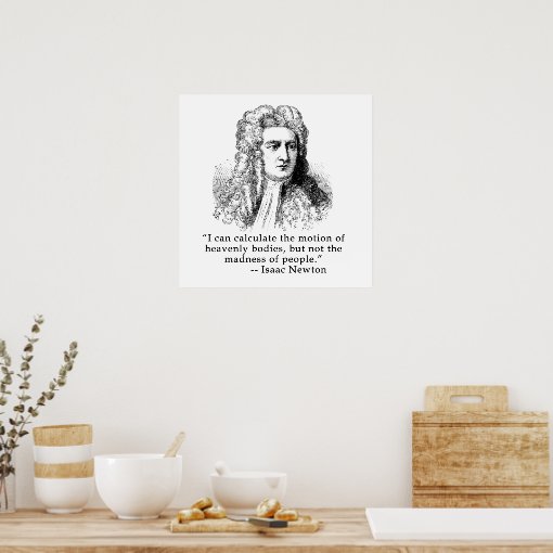 Sir Isaac Newton Portrait and Quote Poster | Zazzle