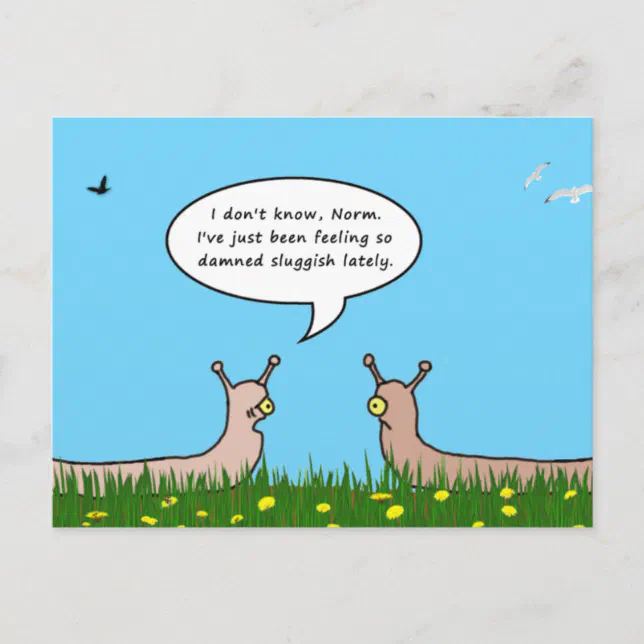 Sluggish Postcard | Zazzle