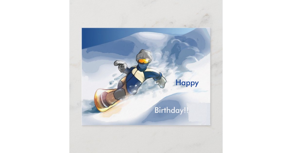 Snowboard-Happy, Birthday!! Postcard | Zazzle