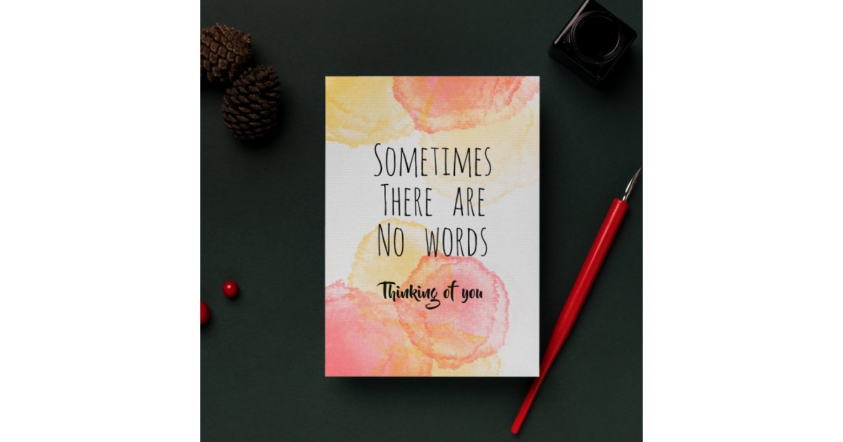 Sometimes There Are No Words Sympathy Postcard | Zazzle