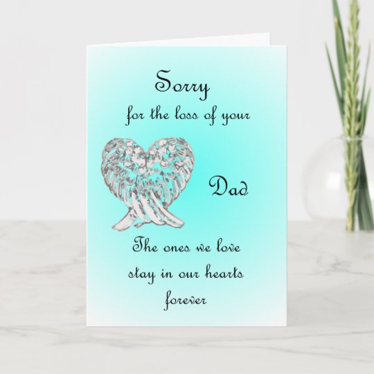 Sorry For The Loss Of Your Dad Card | Zazzle.ca