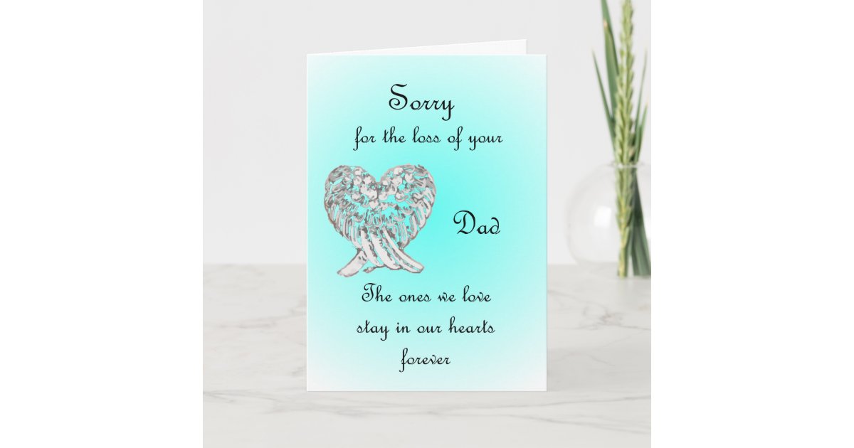 Sorry For The Loss Of Your Dad Card | Zazzle.ca