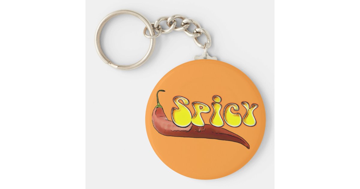 Spicy Keychain | Zazzle.ca