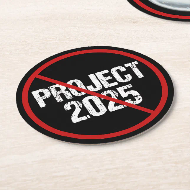 Stop Project 2025 Political Round Paper Coaster | Zazzle