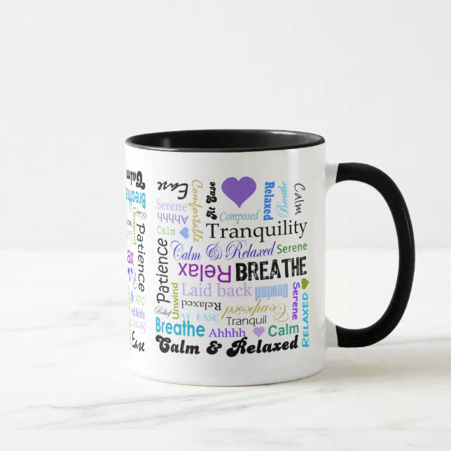 Stress-relief Calm & Relaxing Typography mug | Zazzle