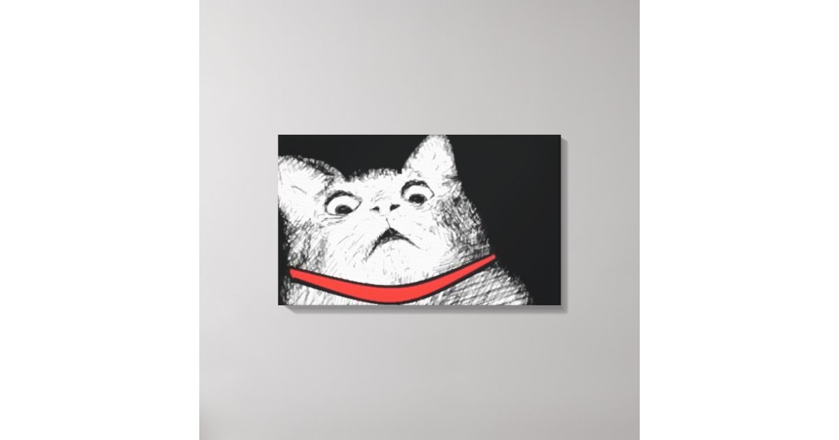 Surprised Cat Gasp Meme - Wrapped Canvas | Zazzle