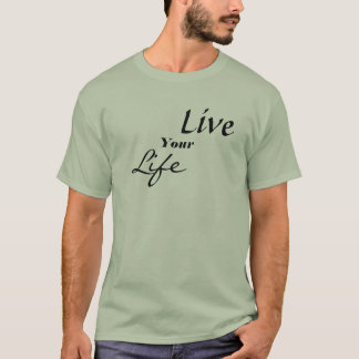 Life Is Good T-Shirts & Shirt Designs | Zazzle.ca