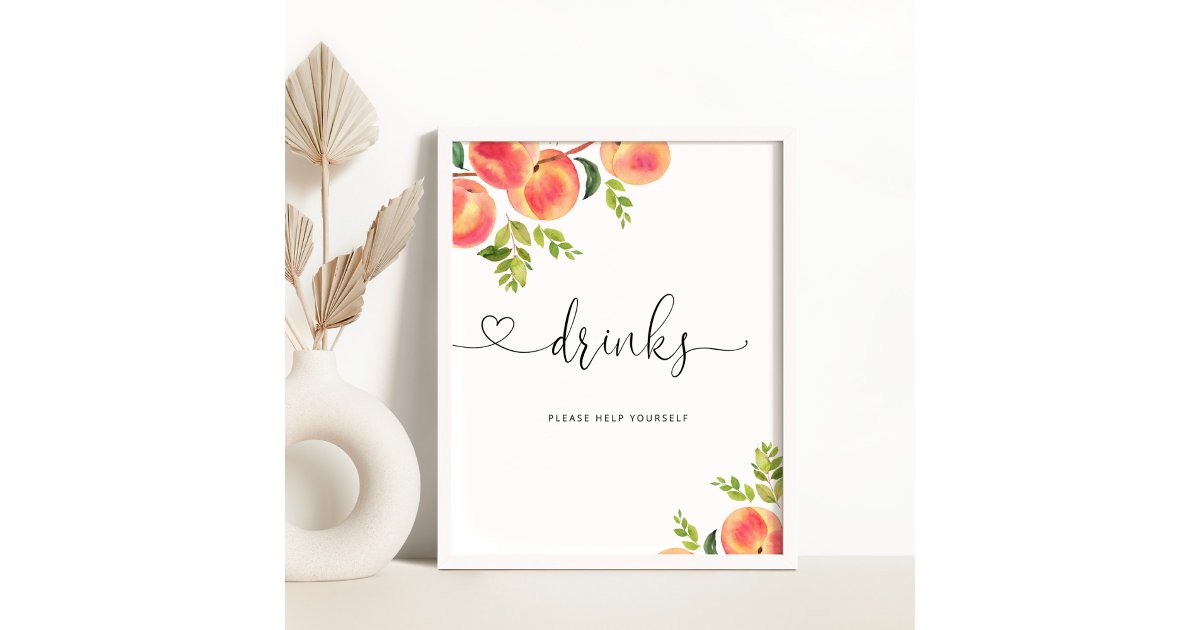 Sweet little peach Drinks help yourself Poster | Zazzle