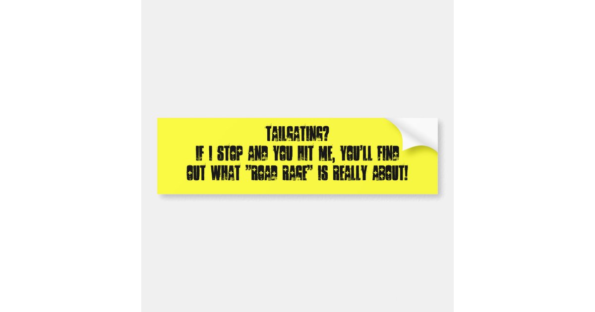 TAILGATING? BUMPER STICKER | Zazzle