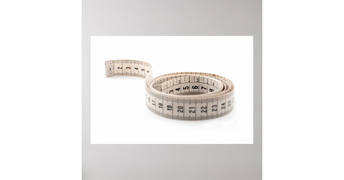 Tape measure poster | Zazzle