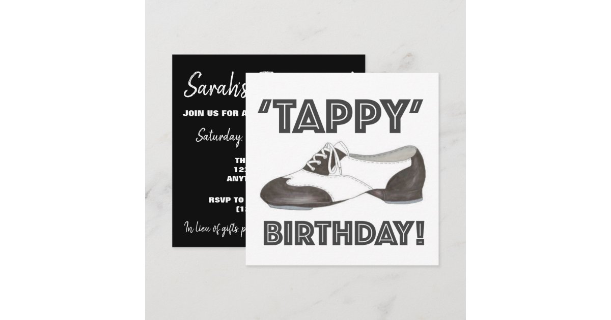 'Tappy' Happy Birthday Bday Tap Dance Shoe Party Invitation | Zazzle