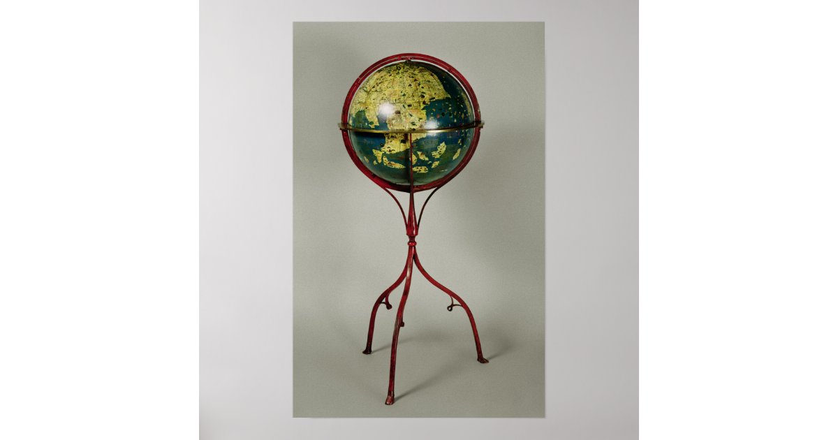 Terrestrial Globe, made in Nuremberg in 1492 Poster | Zazzle