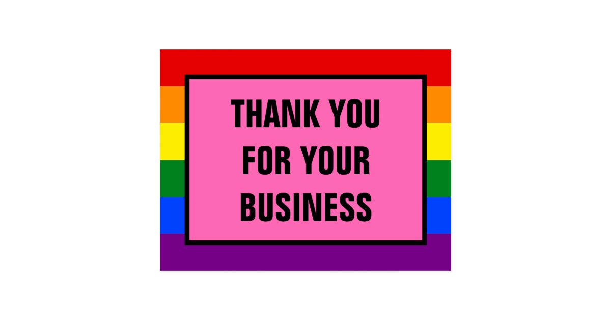 Thank You Business Lgbt Customers Rainbow Pride Postcard Zazzle Ca
