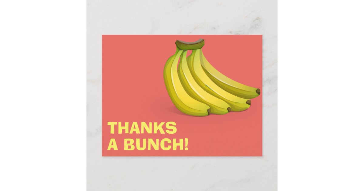 Thanks A Bunch Bananas | Funny Thank You Postcard | Zazzle